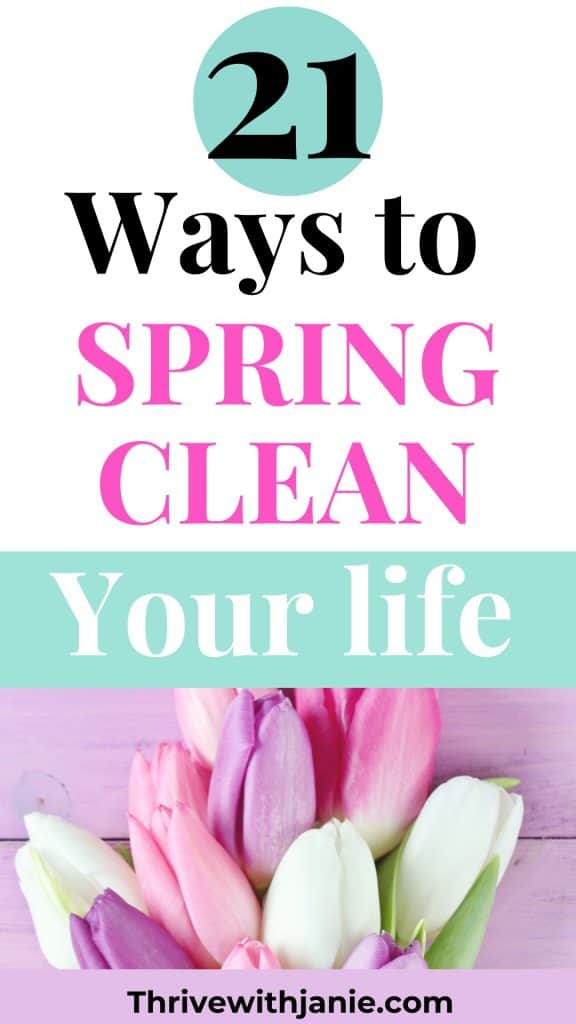 Things To Do To Spring Clean Your Life - Thrive With Janie