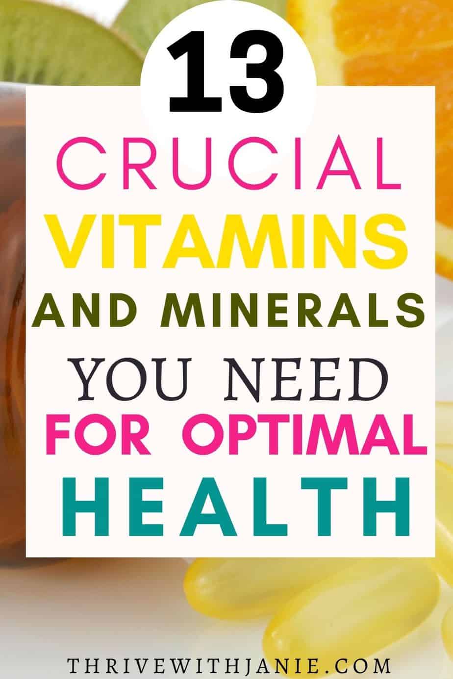 13 Best Vitamins For Great Health - Thrive With Janie