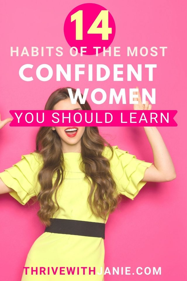 14 Habits Of The Most Confident Women: What Self Assured Strong Women ...