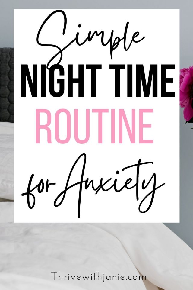 Simple Calming Selfcare Nighttime Routine For Anxiety - Thrive With Janie