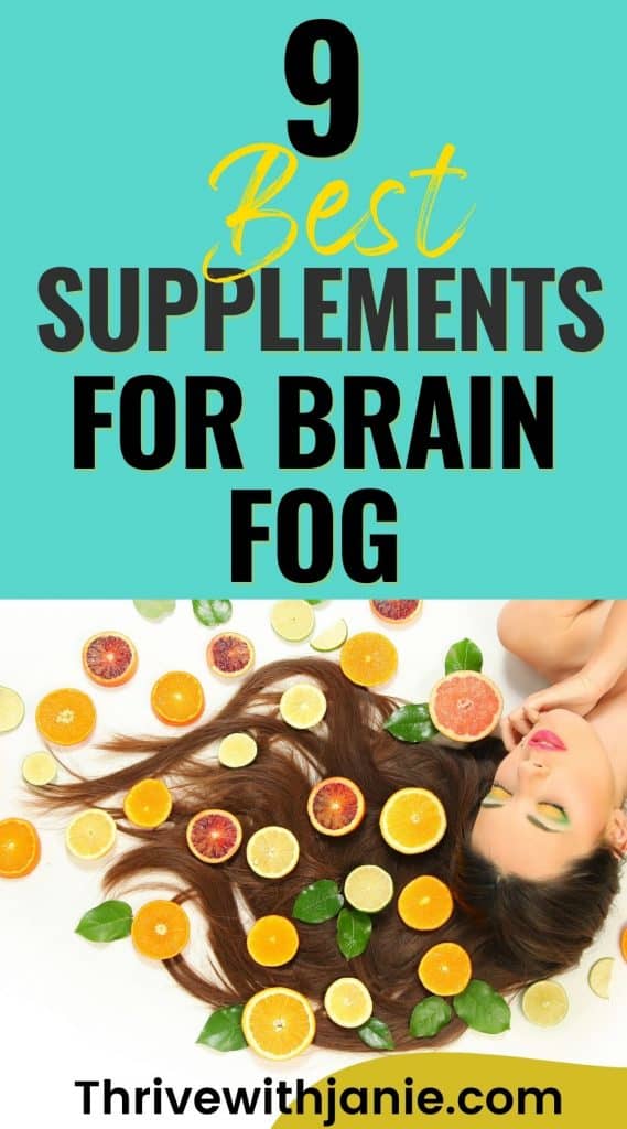 9 Best Brain Fog Supplements To Boost Memory And Focus. - Thrive With Janie