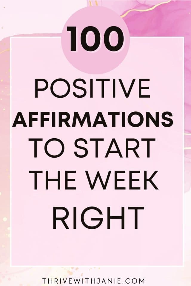 100 Powerful Monday Affirmations To Start The Week Right - Thrive With ...