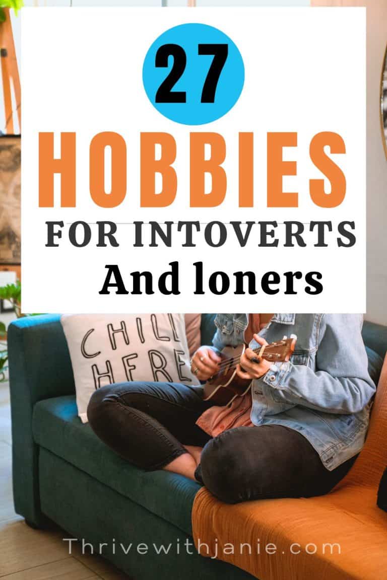 27 Best Hobbies For Introverts - Thrive With Janie