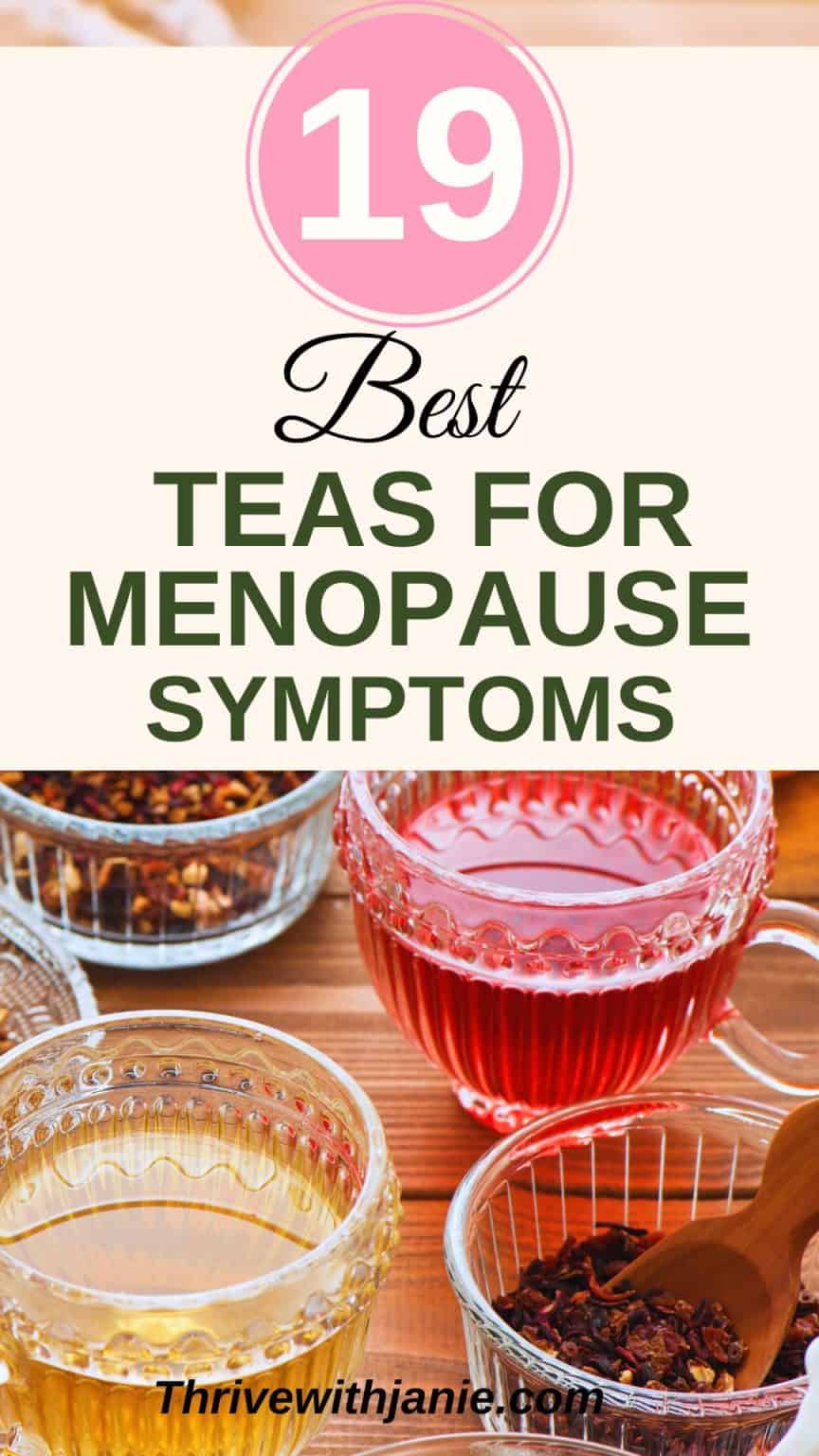 Discover The Best Teas For Menopause Symptoms Relief - Thrive With Janie