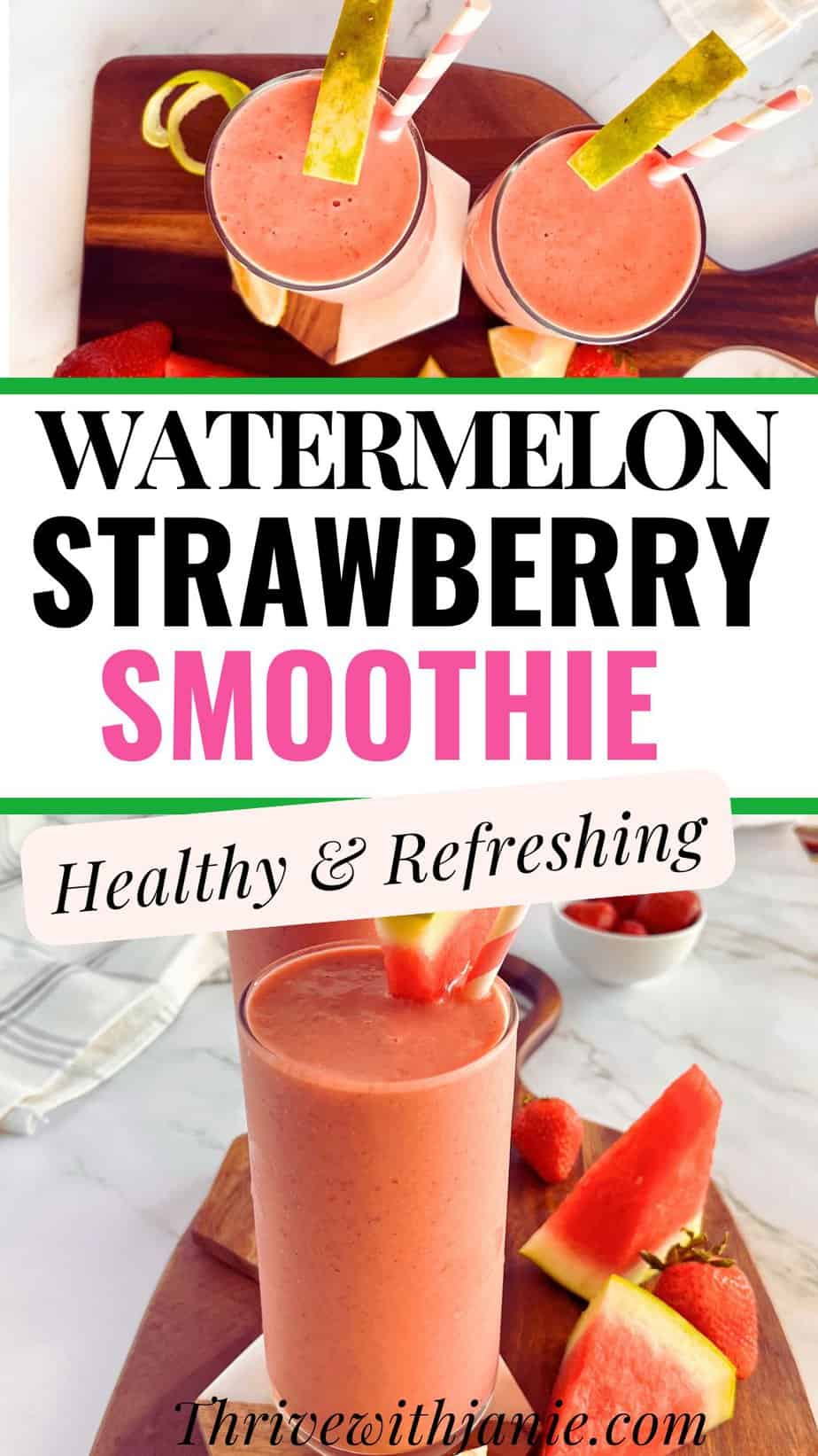 Watermelon Strawberry Smoothie( Easy & Healthy) - Thrive With Janie