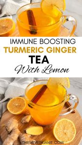 Easy Turmeric Ginger Tea: A Powerful Immune Boosting Elixir - Thrive With Janie