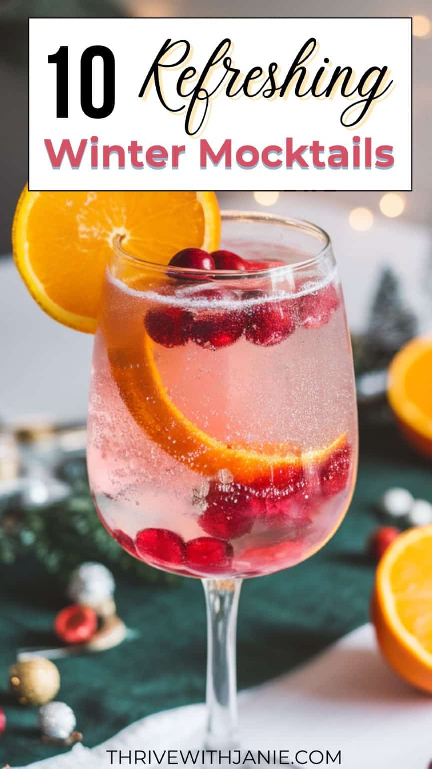 10 Refreshing Easy Winter Mocktails To Savor This Season - Thrive With ...
