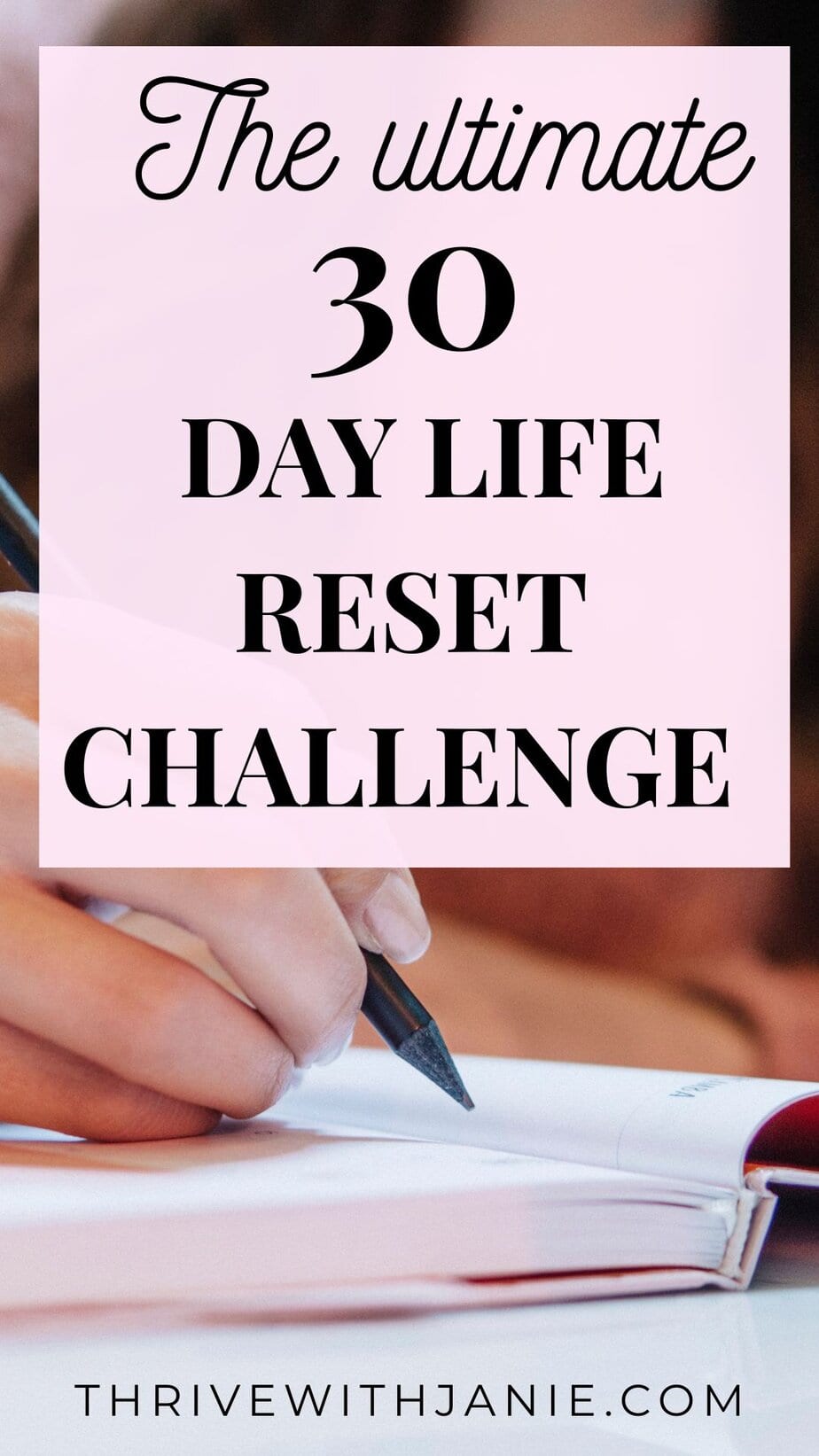 30 Day Life Reset Challenge To Transform Your Life - Thrive With Janie