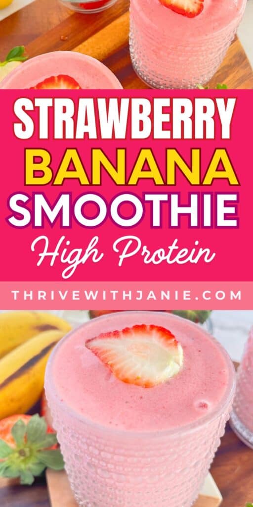 Easy Strawberry Banana Smoothie( High Protein) - Thrive With Janie