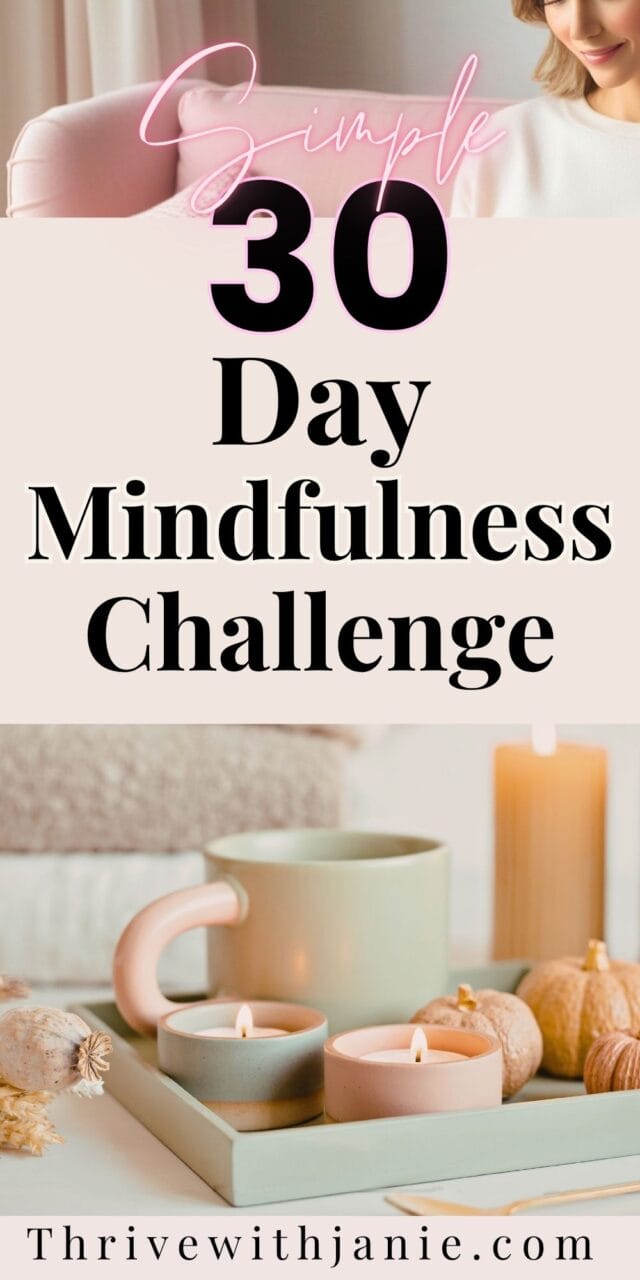 30 Day Mindfulness Challenge For Mental Clarity And Inner Calm - Thrive ...